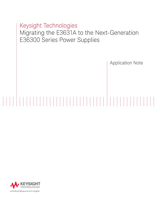 Migrating the E3631A to the New E36300 Series Power Supplies PDF Asset Page | Keysight